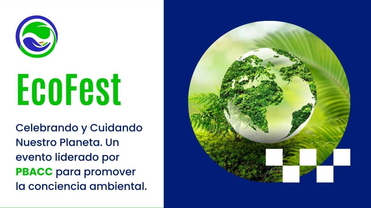 EcoFest: Celebrando y Cuidando Nuestro Planeta | PBACC Bolivia